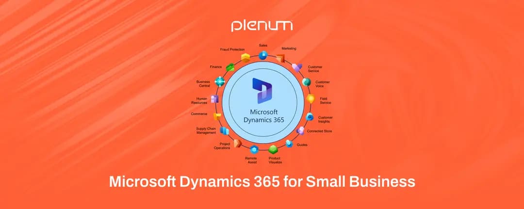 Key Benefits of Microsoft Dynamics 365 for Small Businesses
